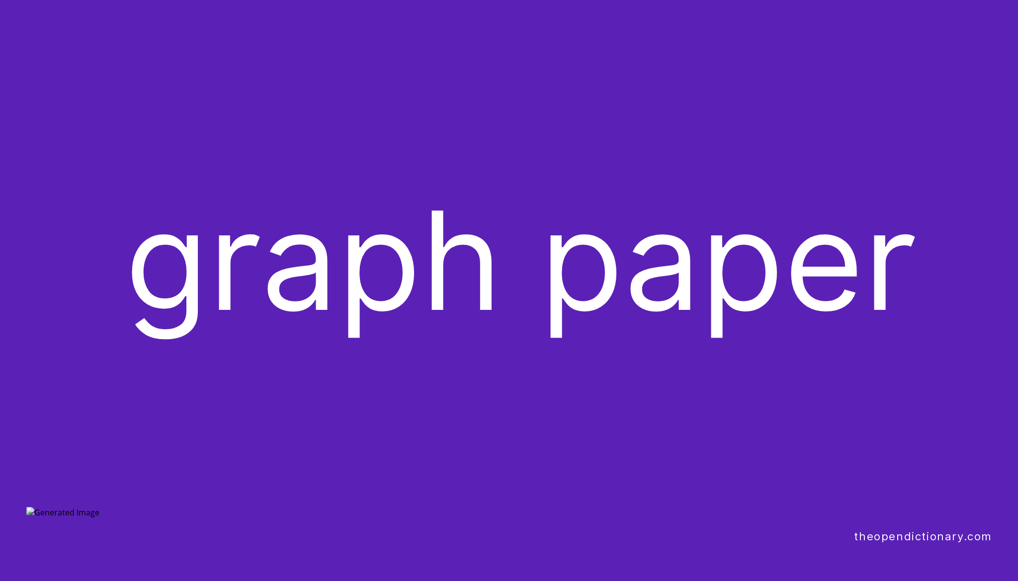 Graph Paper Meaning Of Graph Paper Definition Of Graph Paper